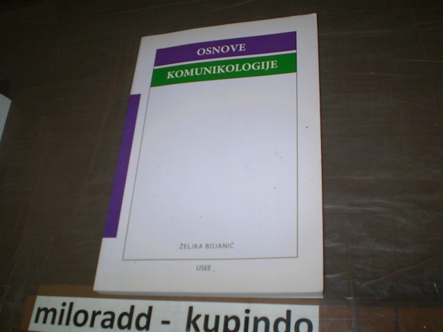 Osnove komunikologije Željka Bojanić