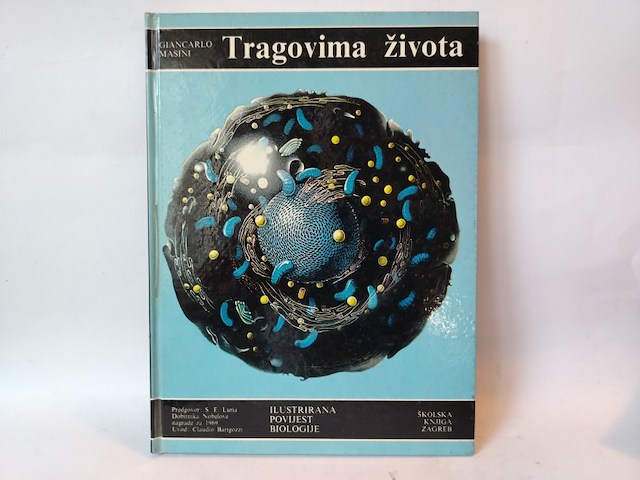 TRAGOVIMA ŽIVOTA ilustrirana povijest biologije