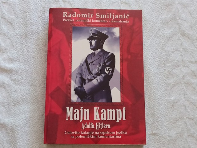 MAJN KAMPF - Adolf Hitler (komentar R.Smiljanica)