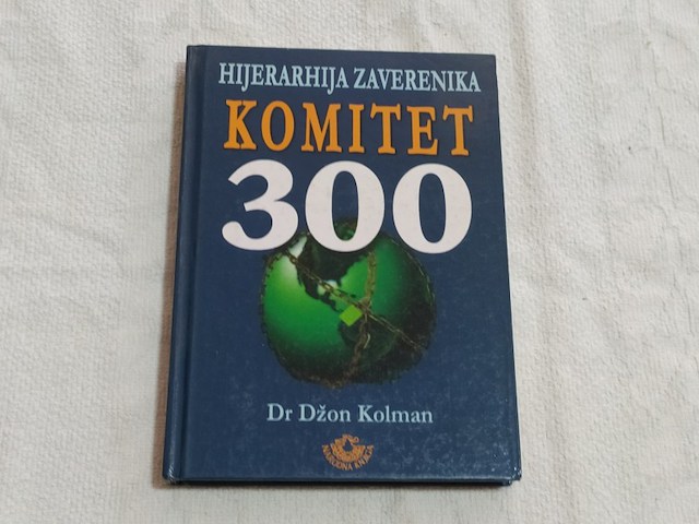 KOMITET 300 - Dr. Dzon Kolman