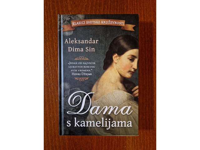 Dama s kamelijama Aleksandar Dima Sin NOVA