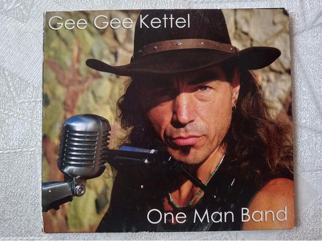 Gee Gee Kettel - One Man Band CD