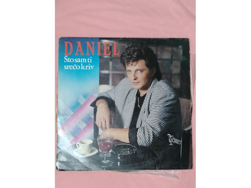 DANIEL - Što sam ti srećo kriv 1989.