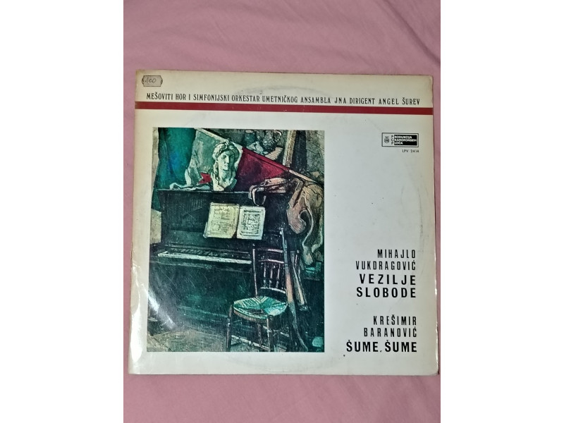Mihajlo Vukodragovic,Kresimir Baranovic - Vezilje slobo