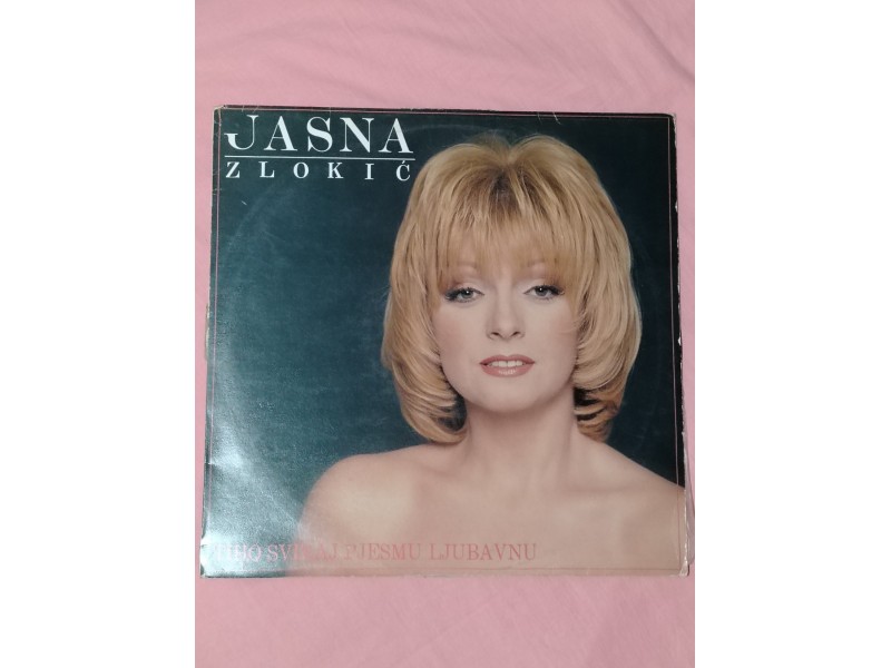 Jasna Zlokić - Tiho sviraj pjesmu ljubavnu.