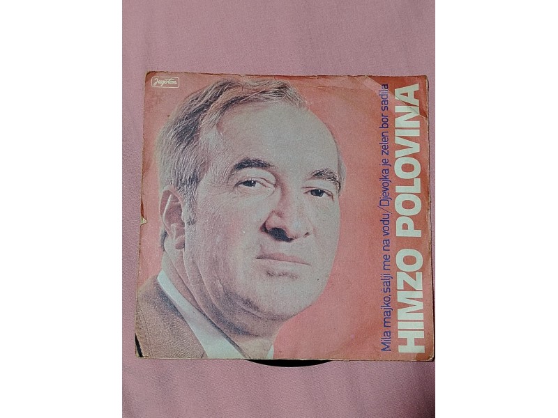 HIMZO POLOVINA - Djevojka je zelen bor sadila.