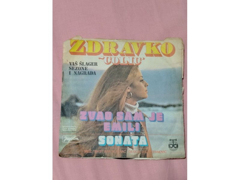 Zdravko Čolić-Zvao sam je Emili-Sonata Singl SP (1975).