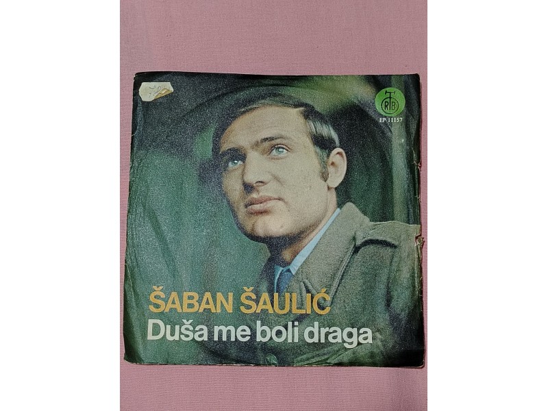 ŠABAN ŠAULIĆ - Duša me boli draga (`74).