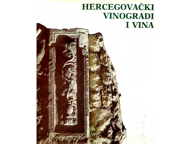 HERCEGOVAČKI VINOGRADI I VINA