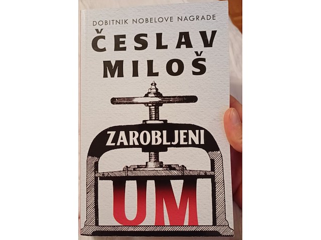 Zarobljeni um - Česlav Miloš