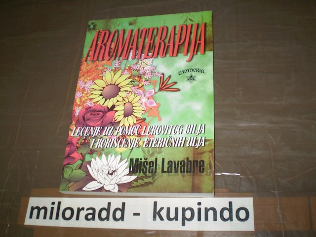 Aromaterapija Mišel Lavabre