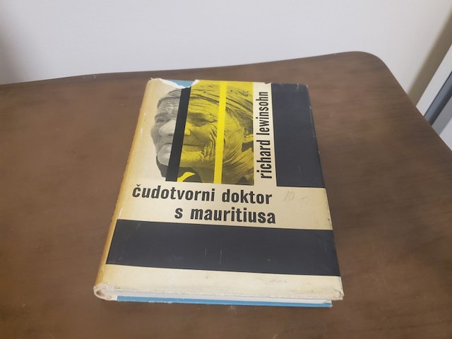 Richard Lewinsohn - Cudotvorni doktor s Mauritiusa