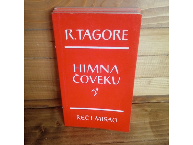 HIMNA ČOVEKU - Rabindranat Tagore