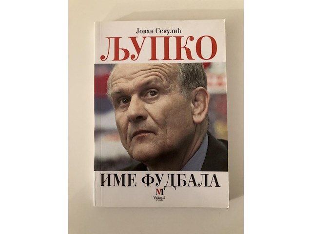 Jovan Sekulić Ljupko ime fudbala
