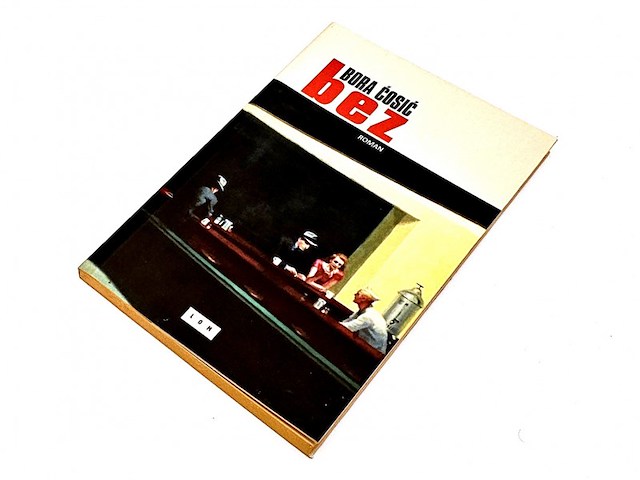 Bez / Bora Ćosić (nova)