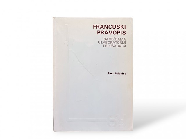 Francuski pravopis : sa vežbama