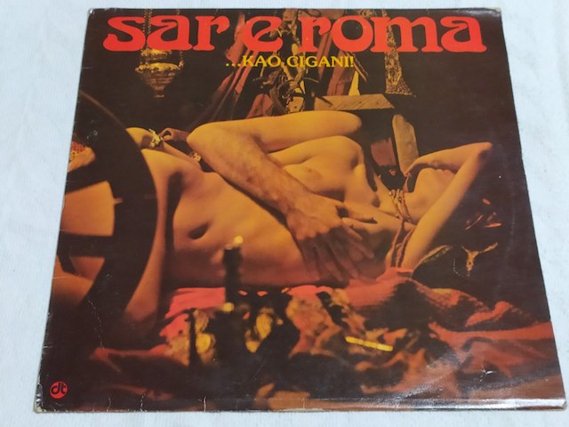 SAR E ROMA - ...Kao cigani! (LP, 5-/4+)