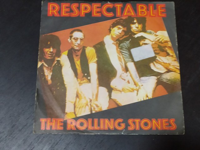 THE ROLLING STONES - Respectable (SINGL, 4/4/3-)