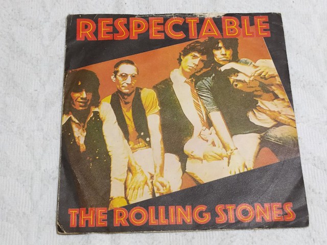 THE ROLLING STONES - Respectable (SINGL, 4/4-/3+)