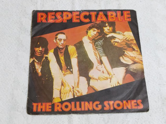 THE ROLLING STONES - Respectable (SINGL, 4-/3/4-)
