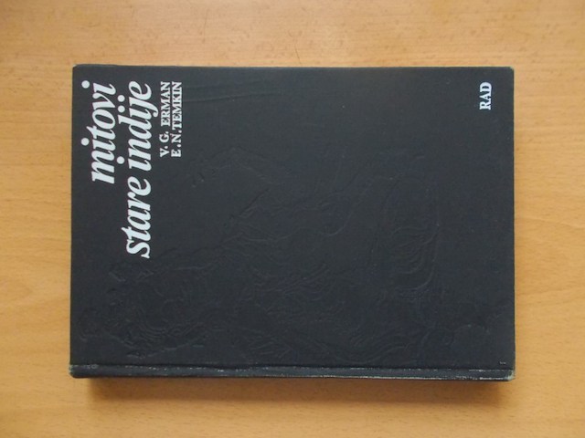 MITOVI STARE INDIJE - V.G. ERMAN,E.N. TEMKIN