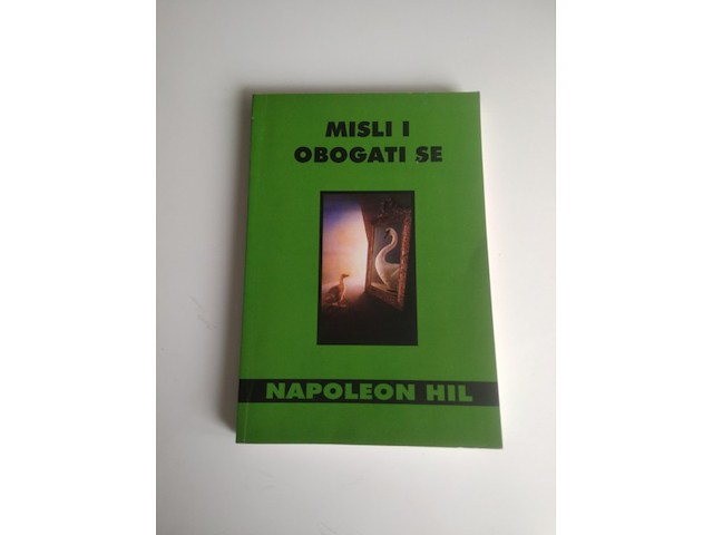 Misli i obogati se - Napoleon Hil