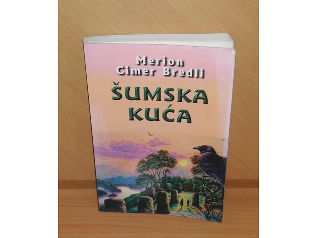 ŠUMSKA KUĆA - MERION CIMER BREDLI