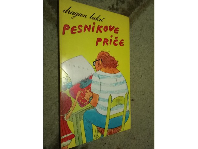 Pesnikove priče - Dragan Lukić