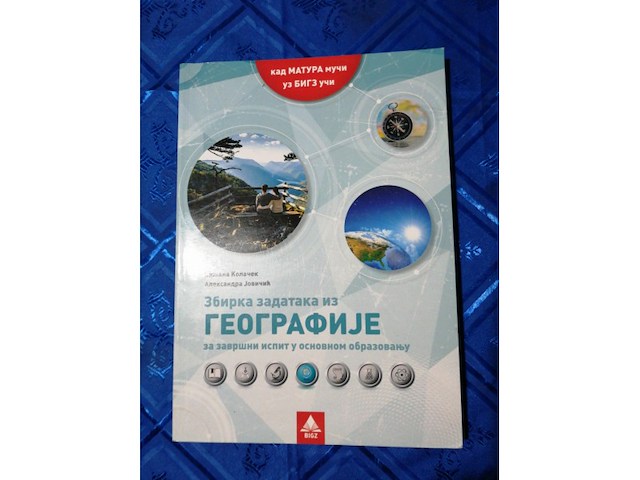 ZBIRKA ZADATAKA IZ GEOGRAFIJE ZA ZAVRŠNI ISPIT U OŠ
