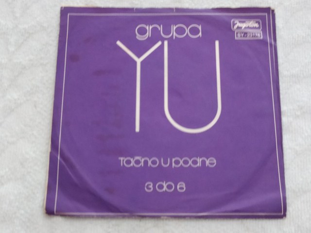 YU GRUPA - Tacno u podne (SINGL, 4/4/4)