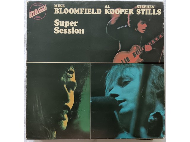 Mike Bloomfield, Al Kooper,Stephen Stills-Super session