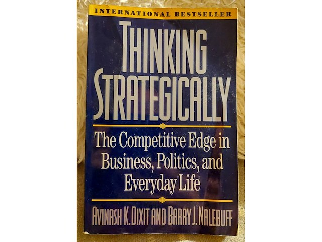 Thinking Strategically- Dixit/ Nalebuff