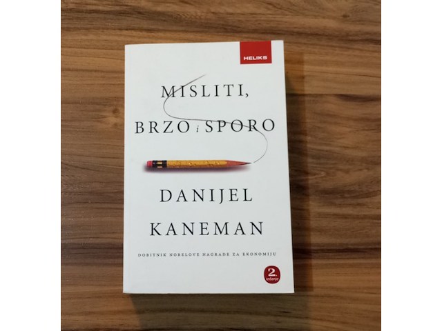 MISLITE , BRZO I SPORO Danijel Kaneman