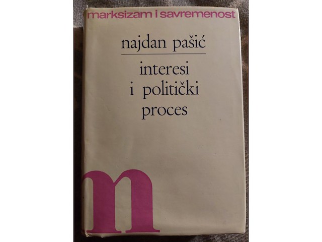 Interesi i politički proces- Najdan Pešić