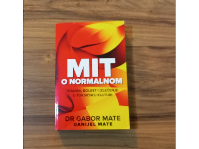 MIT O NORMALNOM Dr Gabor Mate