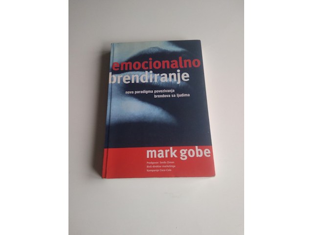 Emocionalno brendiranje - Mark Gobe