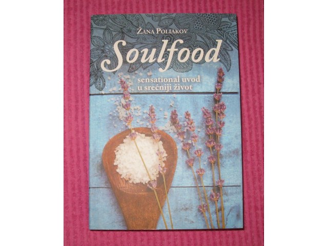 Žana Poliakov - SOULFOOD. ODLIČNO!