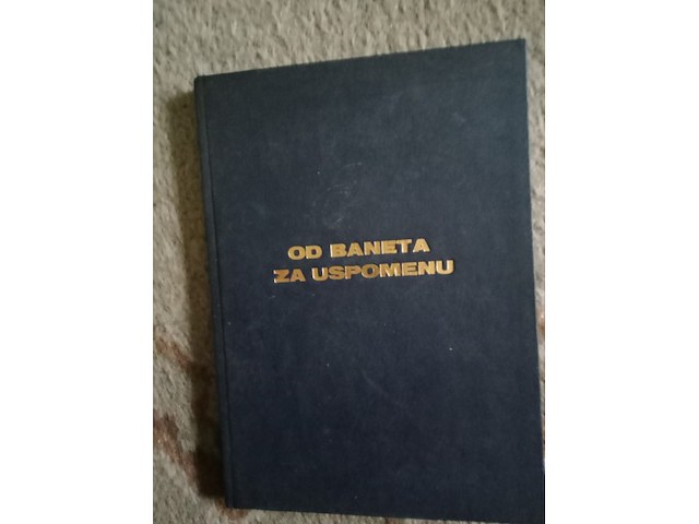 Od Baneta za uspomenu