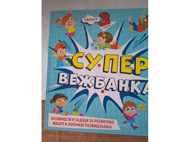 SUPER VEŽBANKA   SUPERVEŽBANKA – 3 GODINE