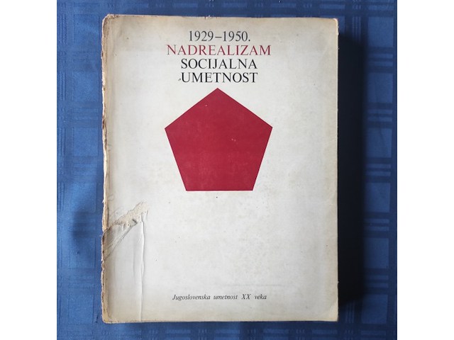 Nadrealizam socijalna umetnost  1929-1950
