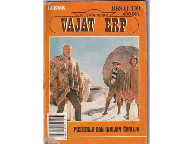 VAJAT ERP BR.139 POSLEDNJI DAN INDIAN ČARLIJA