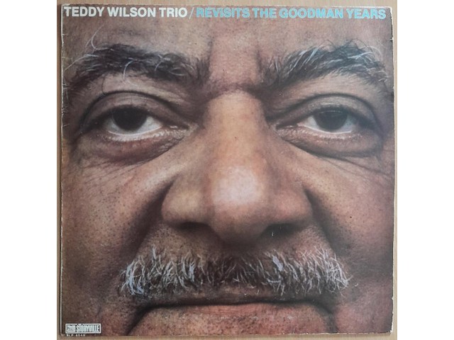 Teddy Wilson Trio – Revisits The Goodman Years
