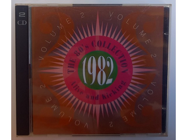 Various – The 80s Collection 1982 Alive And Kicking 2CD