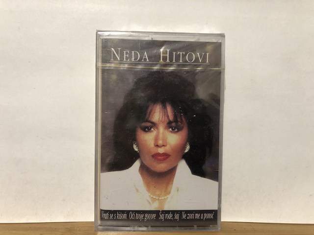 Neda Ukraden - Hitovi