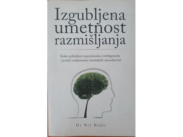 Dr Nil Nidli IZGUBLJENA UMETNOST RAZMIŠLJANA