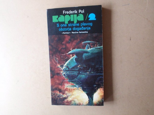 Frederik Pol - KAPIJA 2  : S one strane plavog obzorja
