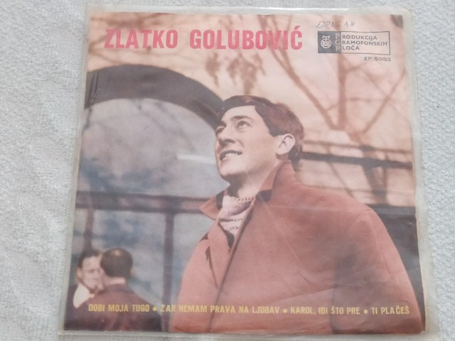 ZLATKO GOLUBOVIC - Dodji moja tugo (EP, 4/4/4)