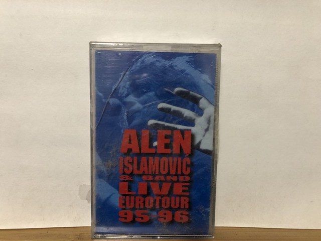 Alen Islamović &; Band – Live Eurotour 95-96