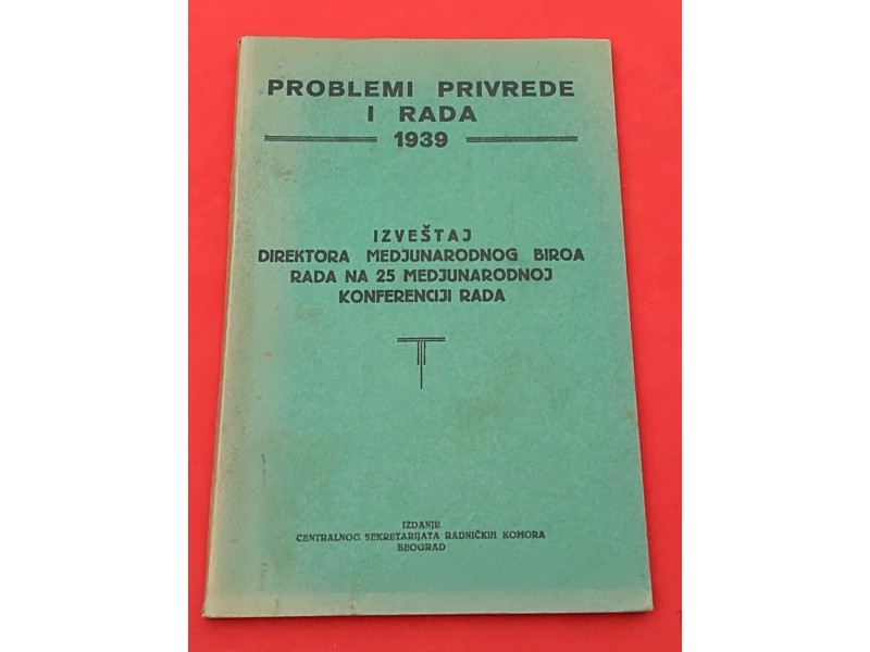 Izveštaj direktora medjunarodnog biroa rada na 25 k