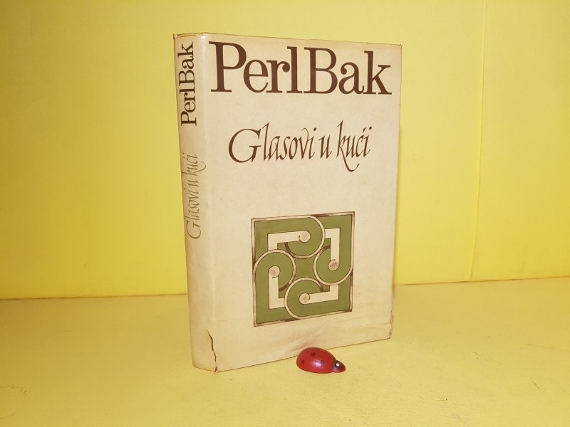 Perl Bak GLASOVI U KUĆI